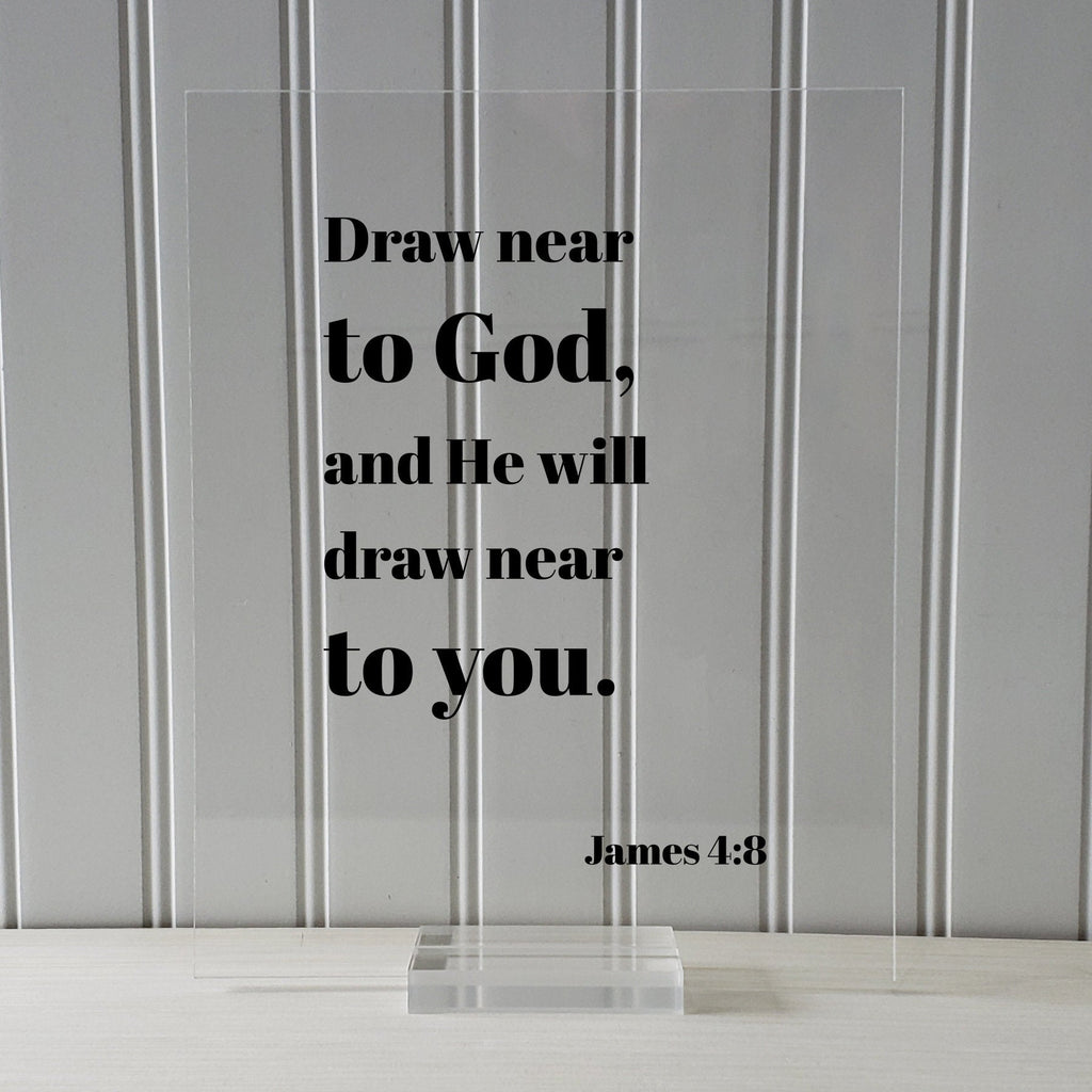 James 4:8 - Draw near to God, and He will draw near to you - Floating ...